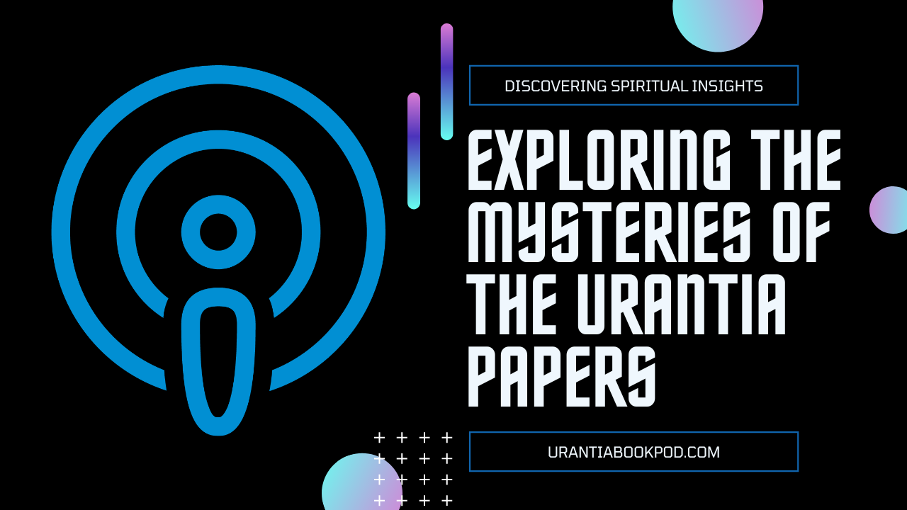 Urantia Book Podcast